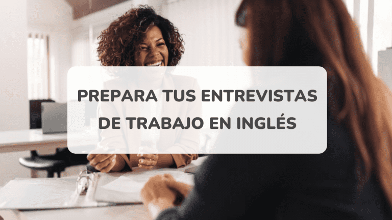 Cómo superar una entrevista de trabajo en inglés